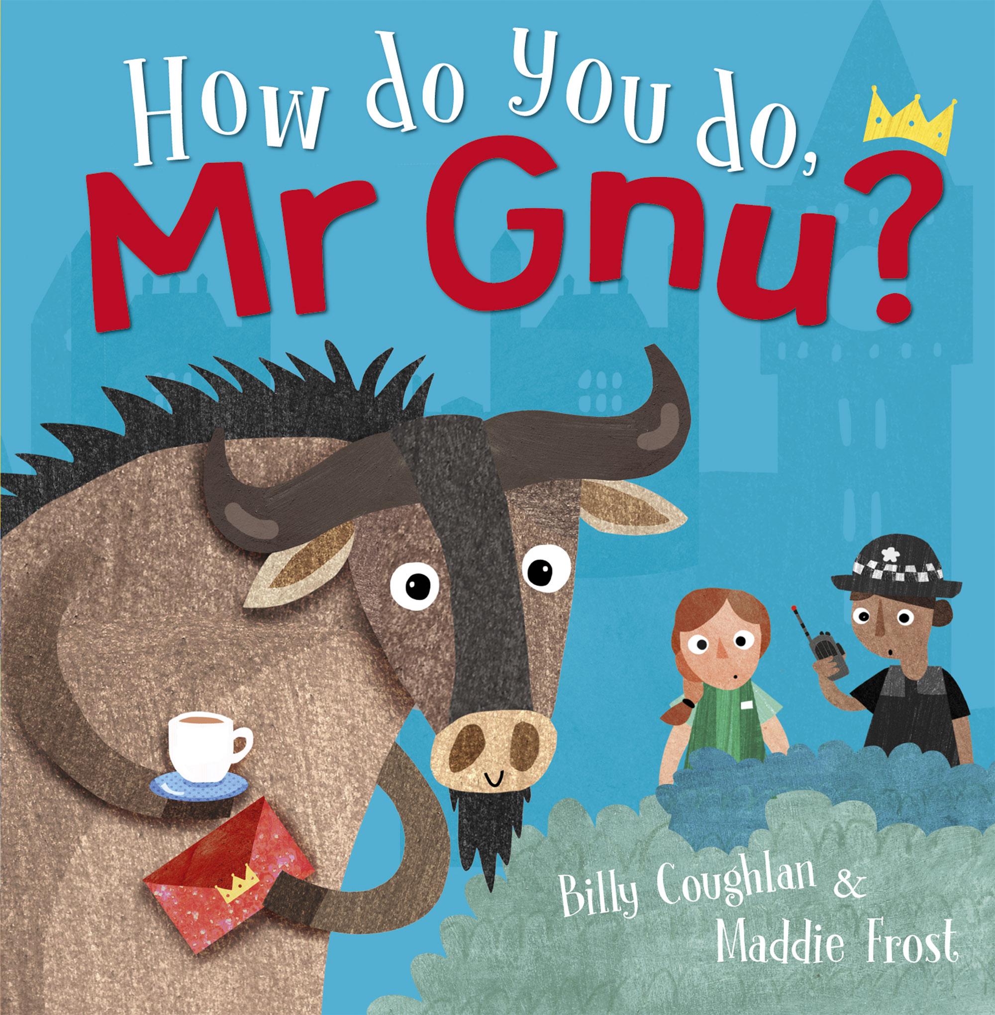 How Do You Do, Mr Gnu? - Maverick Children's Books
